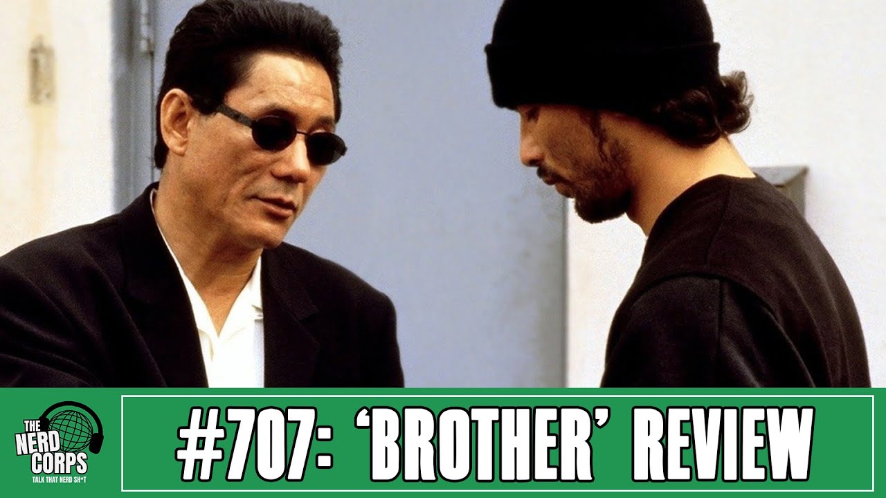The Nerd Corps #707: 'Brother' Review - YouTube