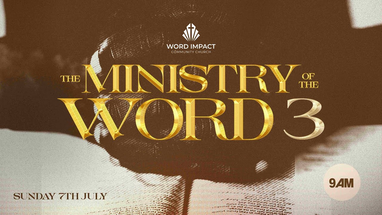 THE MINISTRY OF THE WORD (PART 3) | WICCHQ | 7TH, JULY 2024 - YouTube