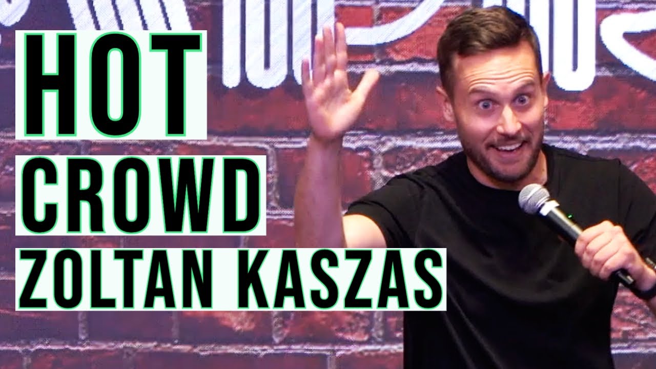 HOT CROWD | Zoltan Kaszas | Stand Up Comedy - YouTube