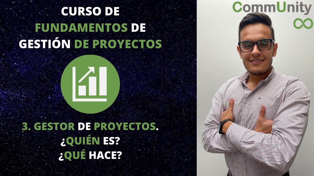 3. Gestor de Proyectos ¿Quien es? ¿Qué hace? - CURSO DE FUNDAMENTOS DE ...