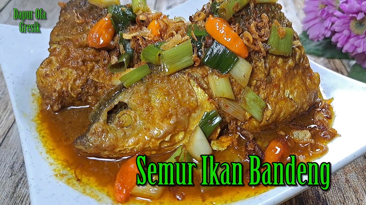 Resep Semur Ikan Bandeng. - YouTube