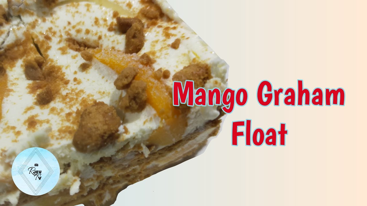 mango graham float//mango graham cake//mango float recipe - YouTube