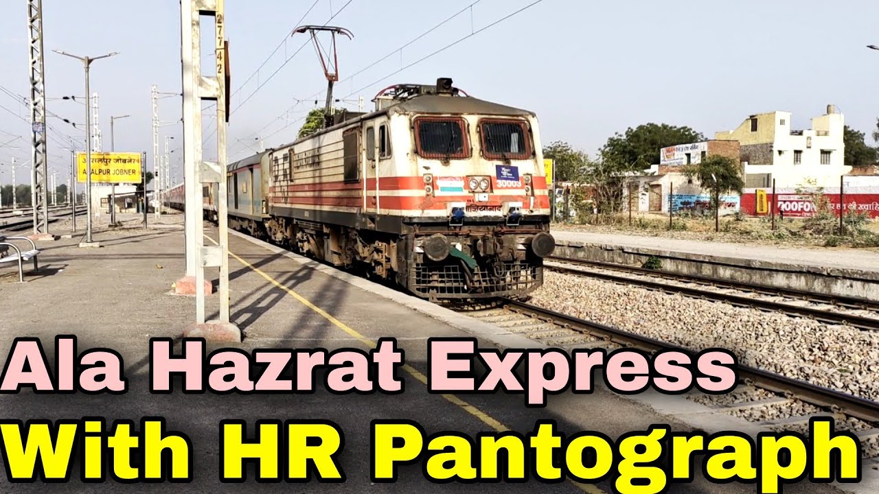 Ala Hazrat Express With High Rise Pantograph Entering Asalpur Jobner ...