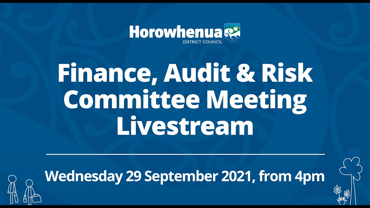 Finance, Audit & Risk Committee - 29 September 2021 - Part 1 - YouTube