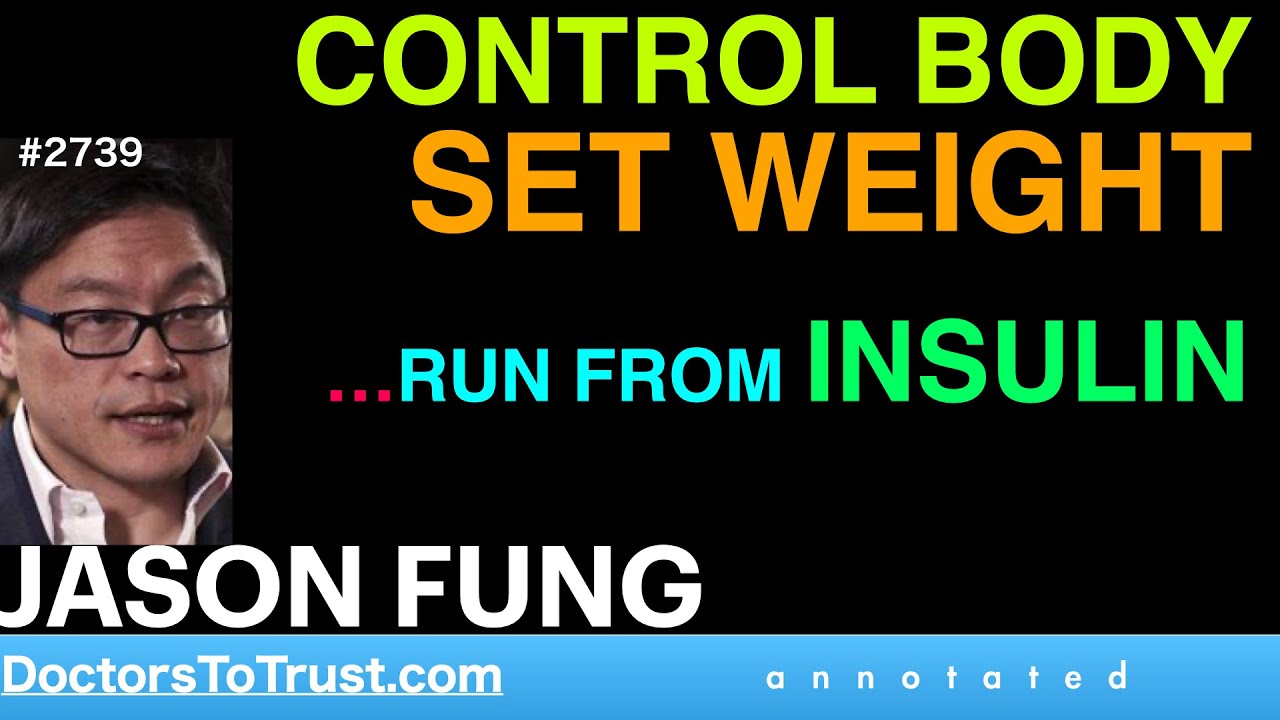 JASON FUNG c3 | CONTROL BODY SET WEIGHT …RUN FROM INSULIN - YouTube