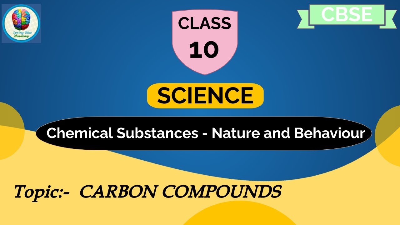 CBSE: Class- 10 SCIENCE CHEMISTRY (Carbon and its compounds) - YouTube