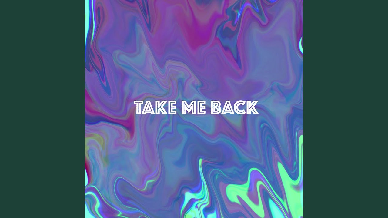 Take Me Back (Extended Version) - YouTube
