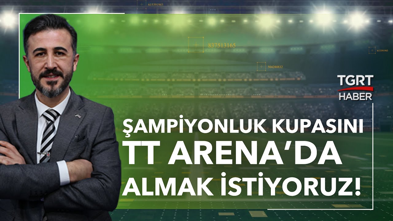 Bülent Uslu: Şampiyonluk Kupasını Galatasaray'ın Sahası TT Arena'da ...