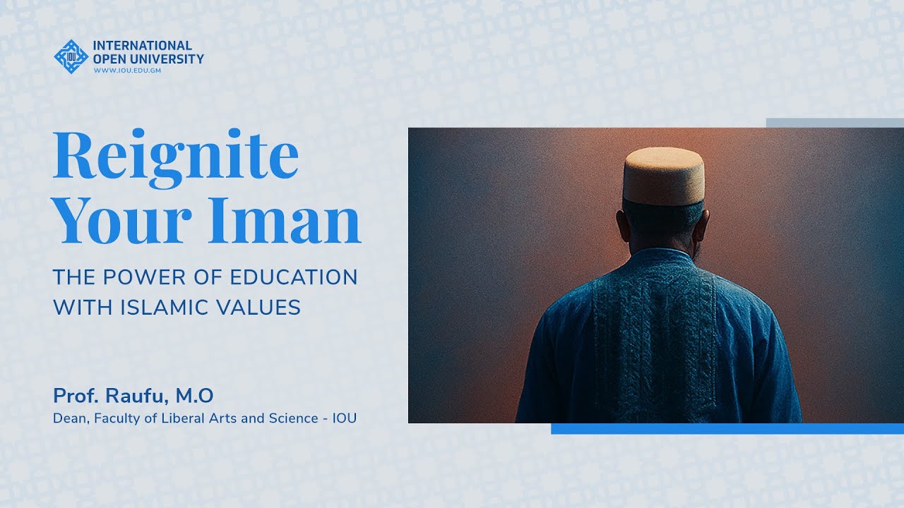 Reignite Your Iman: The Power of Education with Islamic Values. - YouTube