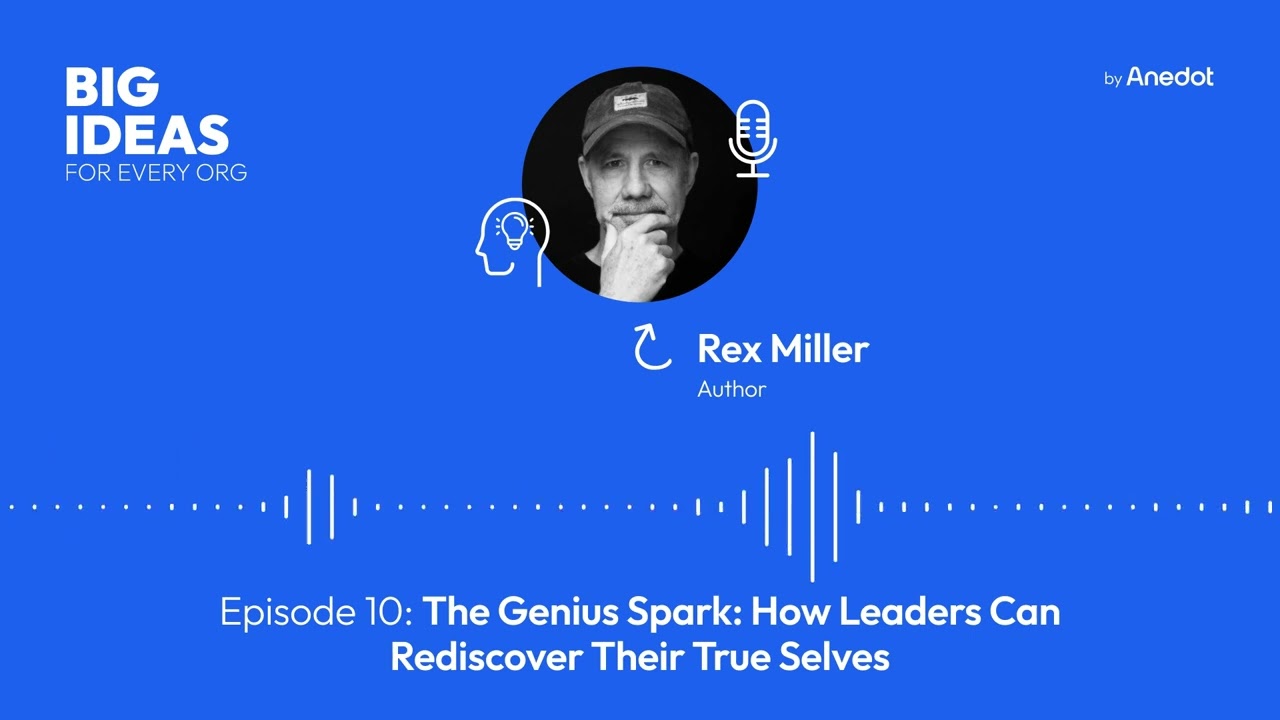 Episode 10: The Genius Spark (How Leaders Can Rediscover Adventure ...