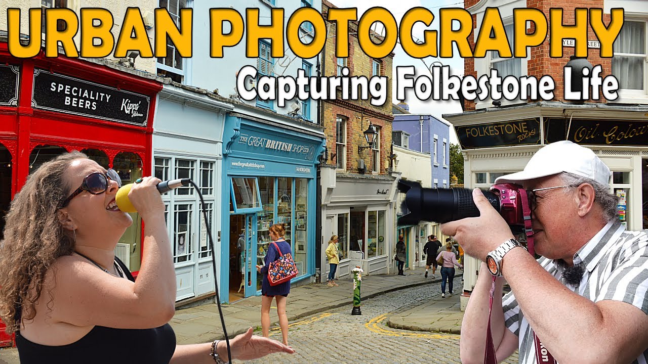 Urban Photography Capturing Folkestone Life - YouTube