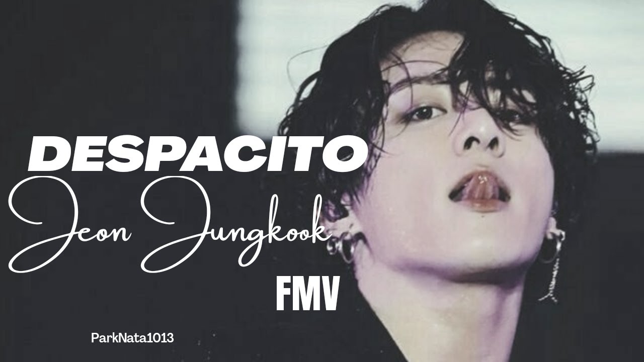 [FMV] DESPACITO (BTS Jungkook Ver.) - YouTube