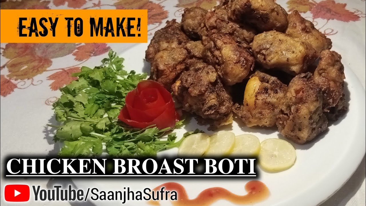 Chicken broast boti | Snacks recipe | Saanjha Sufra (@Saanjha_Sufra ...