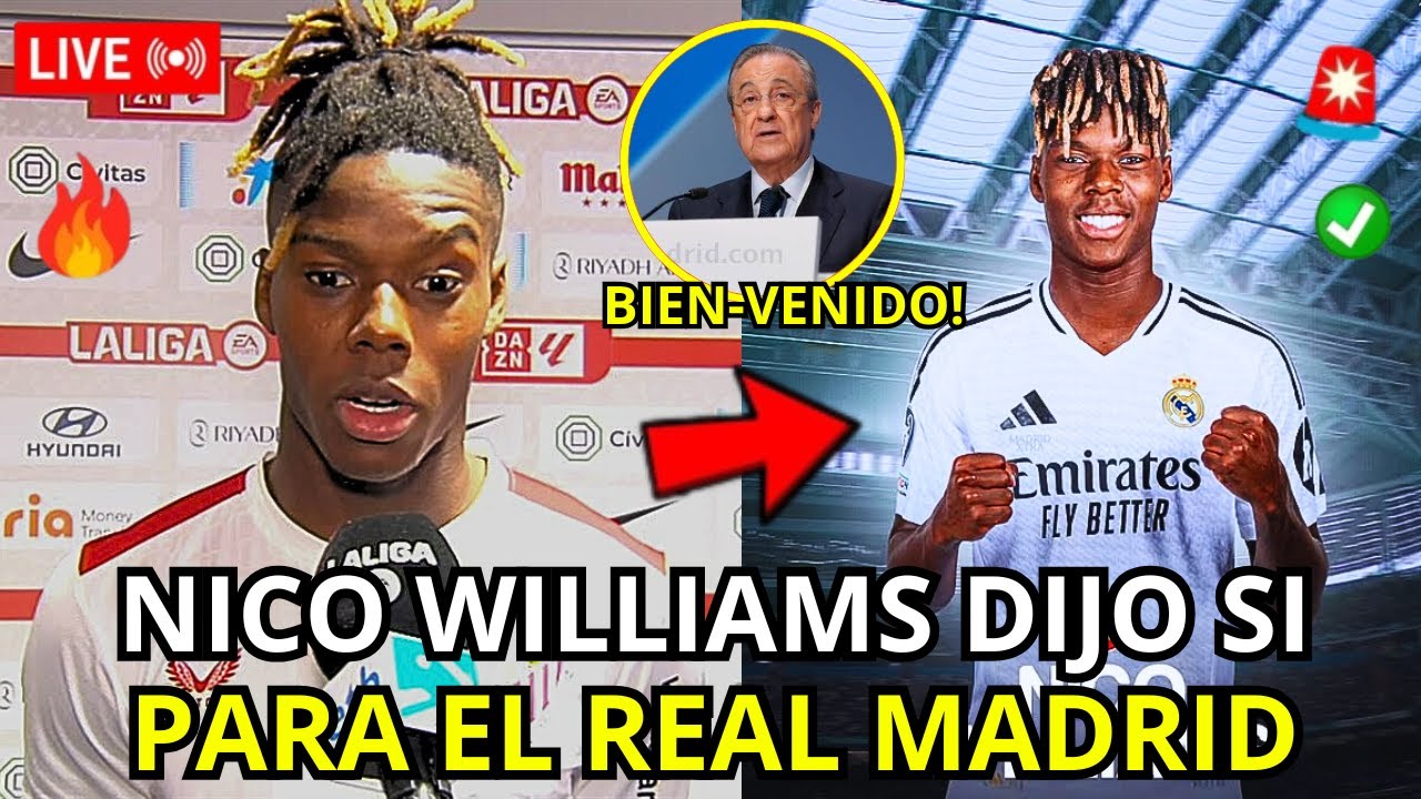 🚨¡BOMBA! ¡NICO WILLIAMS HA PARALIZADO EL MUNDO DEL FÚTBOL! ¡NADIE SE ...