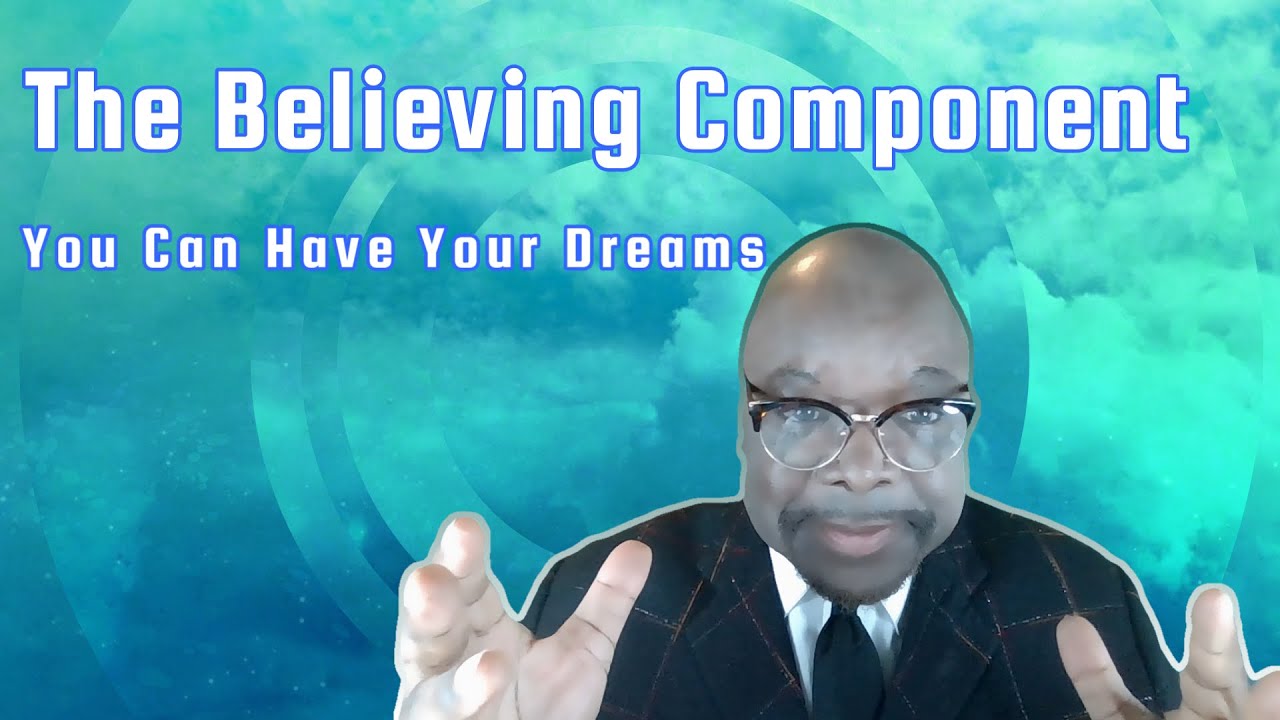 The 4 Components Of Faith | The Believing Component - YouTube