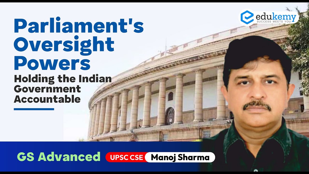 Parliament's Oversight Powers - Holding the Indian Government ...