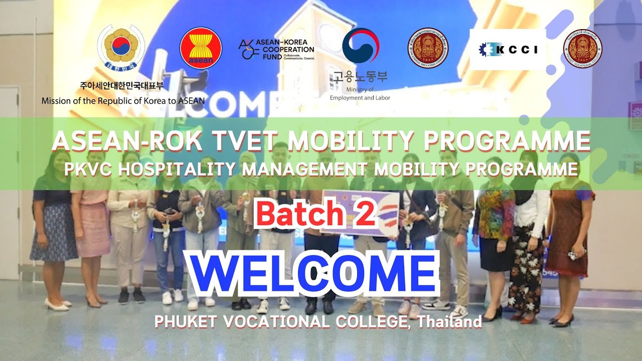 WELCOME ASEAN-ROK TVET MOBILITY PROGRAMME Batch 2 - YouTube