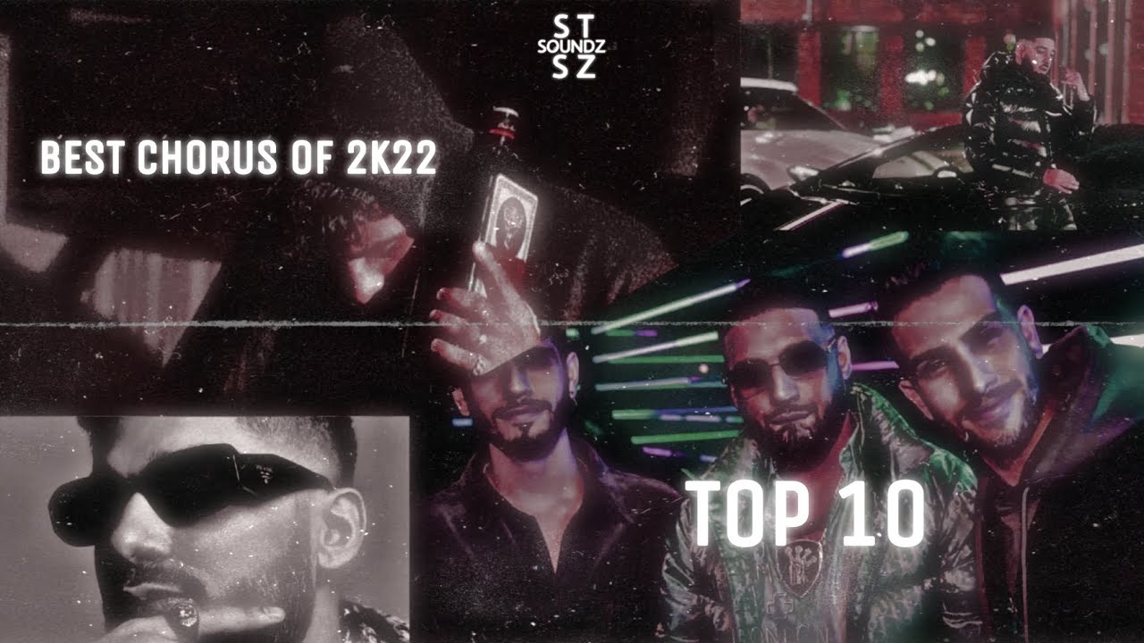 Top 10 Best Chorus Of 2K22 | STSZ SOUNDZ - YouTube