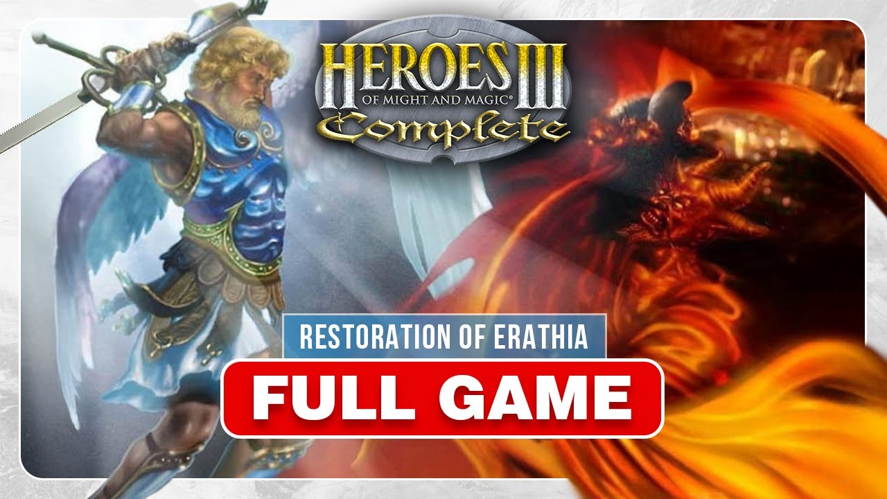 Heroes of Might and Magic 3 | Restoration of Erathia | FULL GAME | All ...