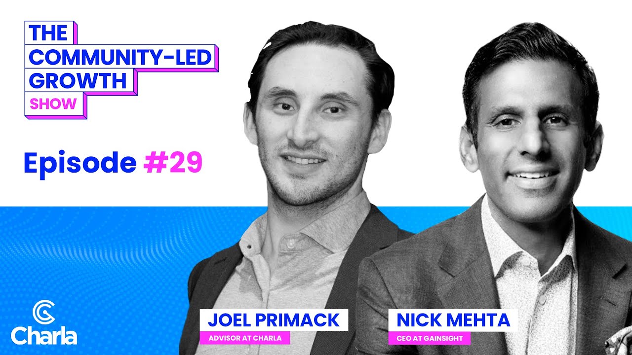 The Community-Led Growth Show - Episode 029 w/ Nick Mehta, CEO at ...