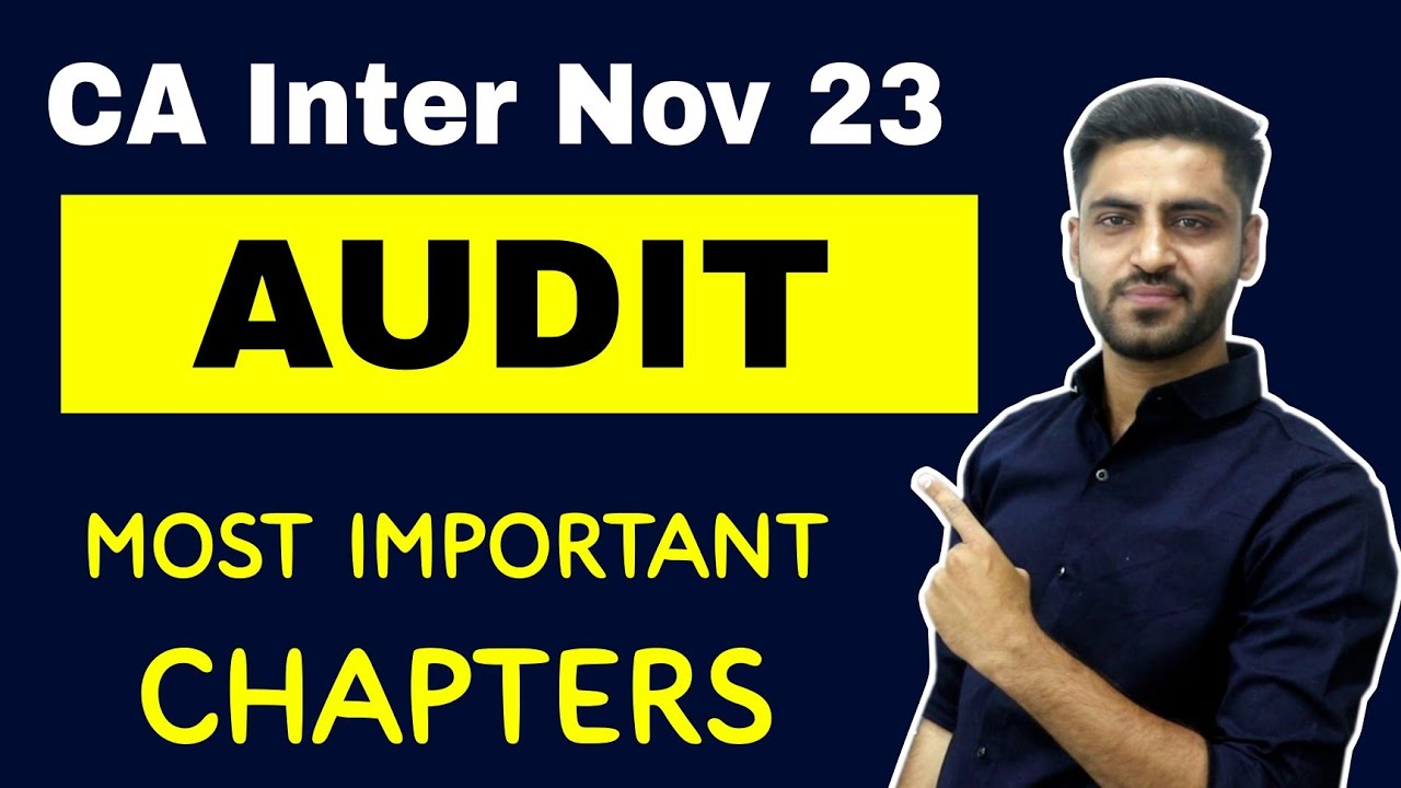 Audit Most Important Chapters Topics Questions CA Inter Nov 23 ...