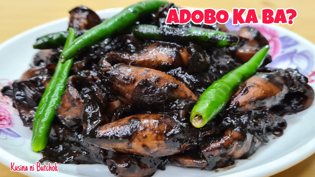 ADOBONG PUSIT |THE HUGOT ADOBO RECIPE |ADOBO RECIPE |Kusina ni Butchok ...