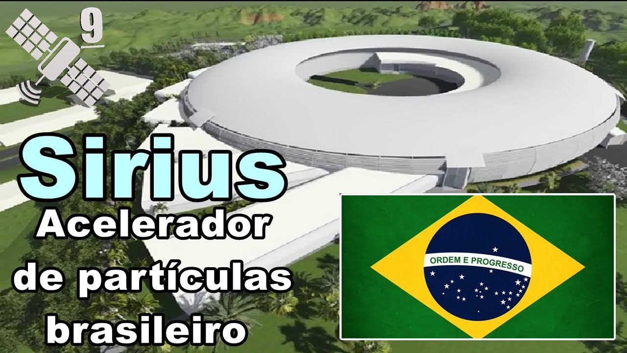 Sirius - novo acelerador de partículas brasileiro - YouTube