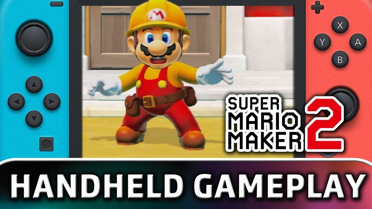 Super Mario Maker 2 | First 10 Minutes in Handheld MODE on Nintendo ...