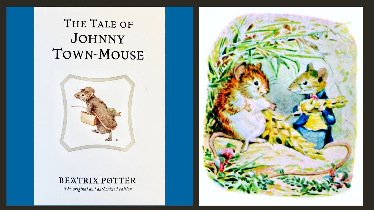 📚 Story Time for Kids.The Tale of Johnny Town-Mouse by Beatrix Potter🌟 ...
