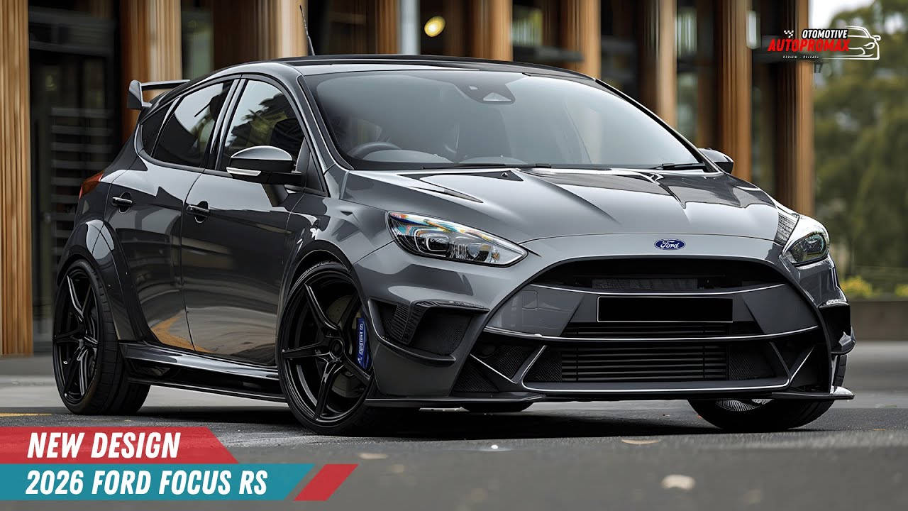 2026 Ford Focus RS REVEALED – More Power, More Performance! - YouTube
