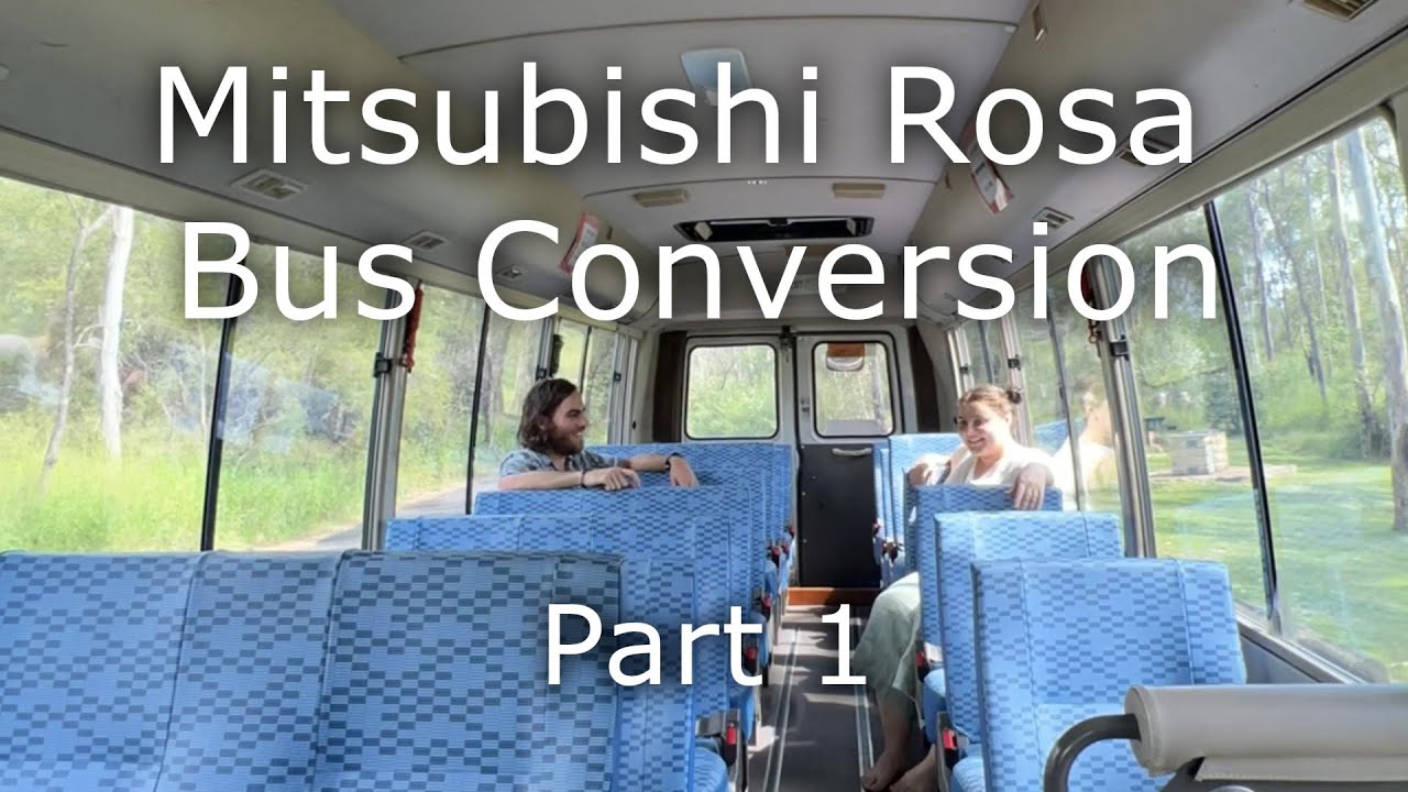 Mitsubishi Rosa Bus Conversion | 1 - Emptying the Bus - YouTube