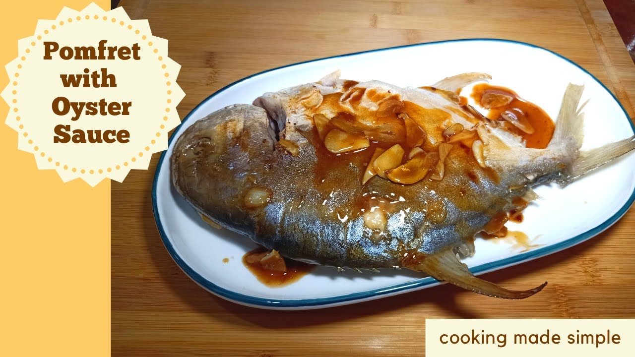 Pomfret with Oyster Sauce |Pomfret Recipe| 斗低鲳 | Chinese Recipe| Fish ...