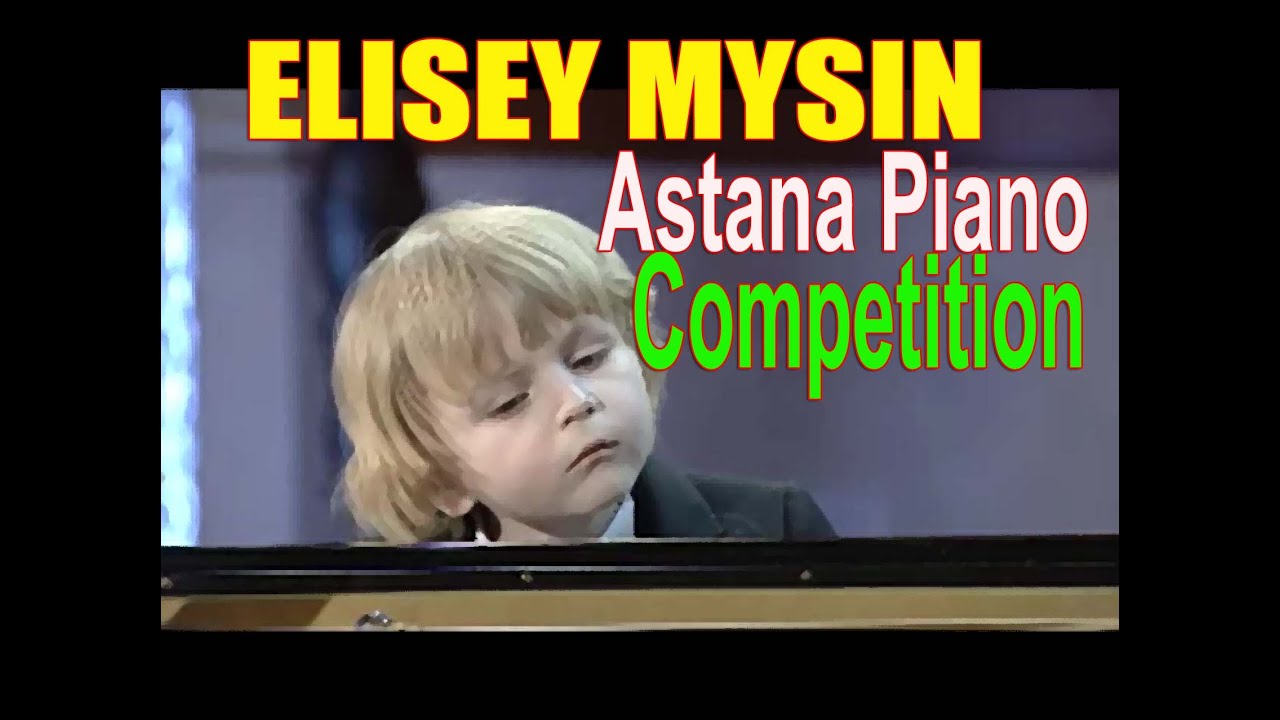 ELISEY MYSIN (6 años) PIANO COMPETITION "V Rebikov op 9 No 17 Dervish ...