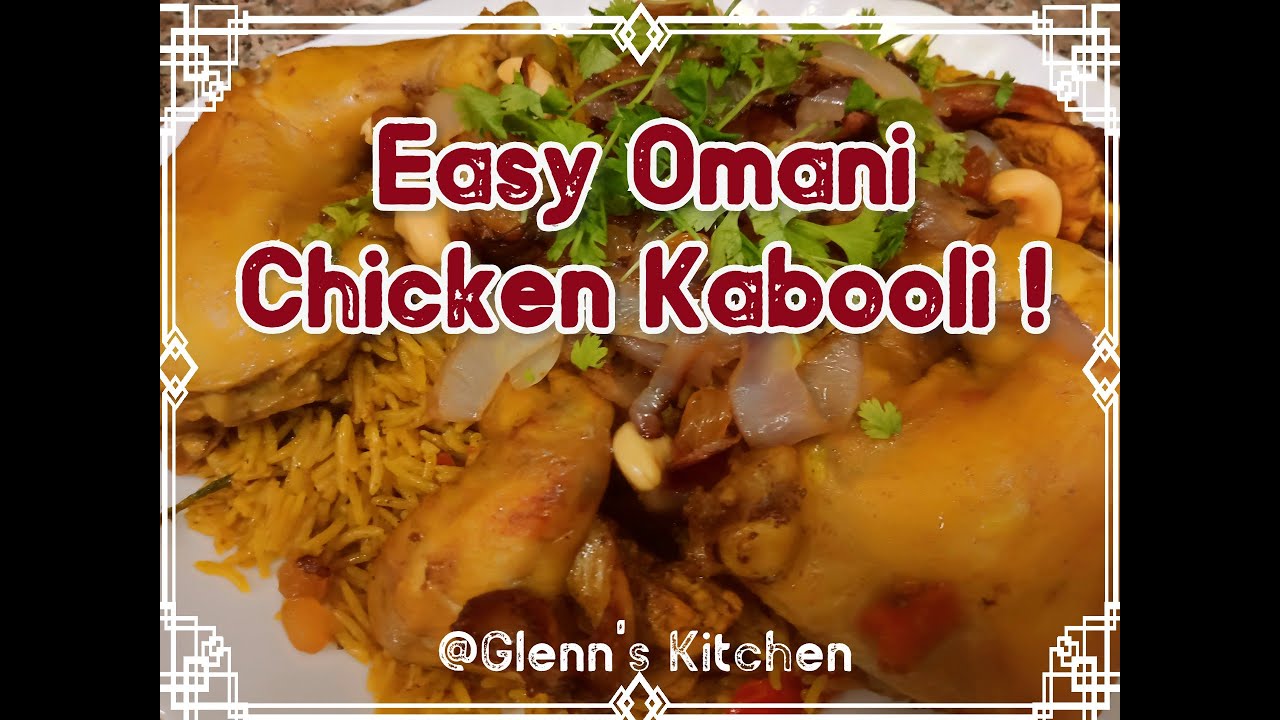 How to Cook Omani Chicken Kabooli ? - YouTube