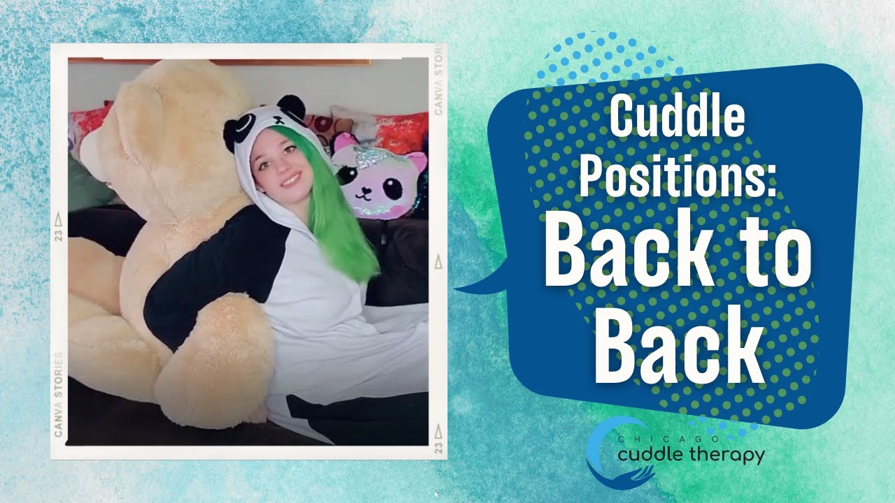 Cuddle Positions: Back to Back with Chicago Cuddle Therapy - YouTube