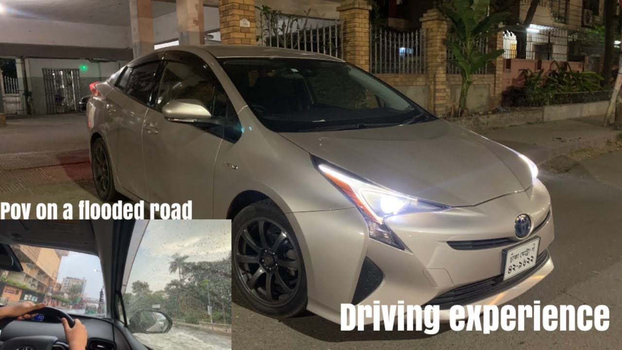My one year driving experience of a Toyota Prius in Bangladesh(pov on a ...