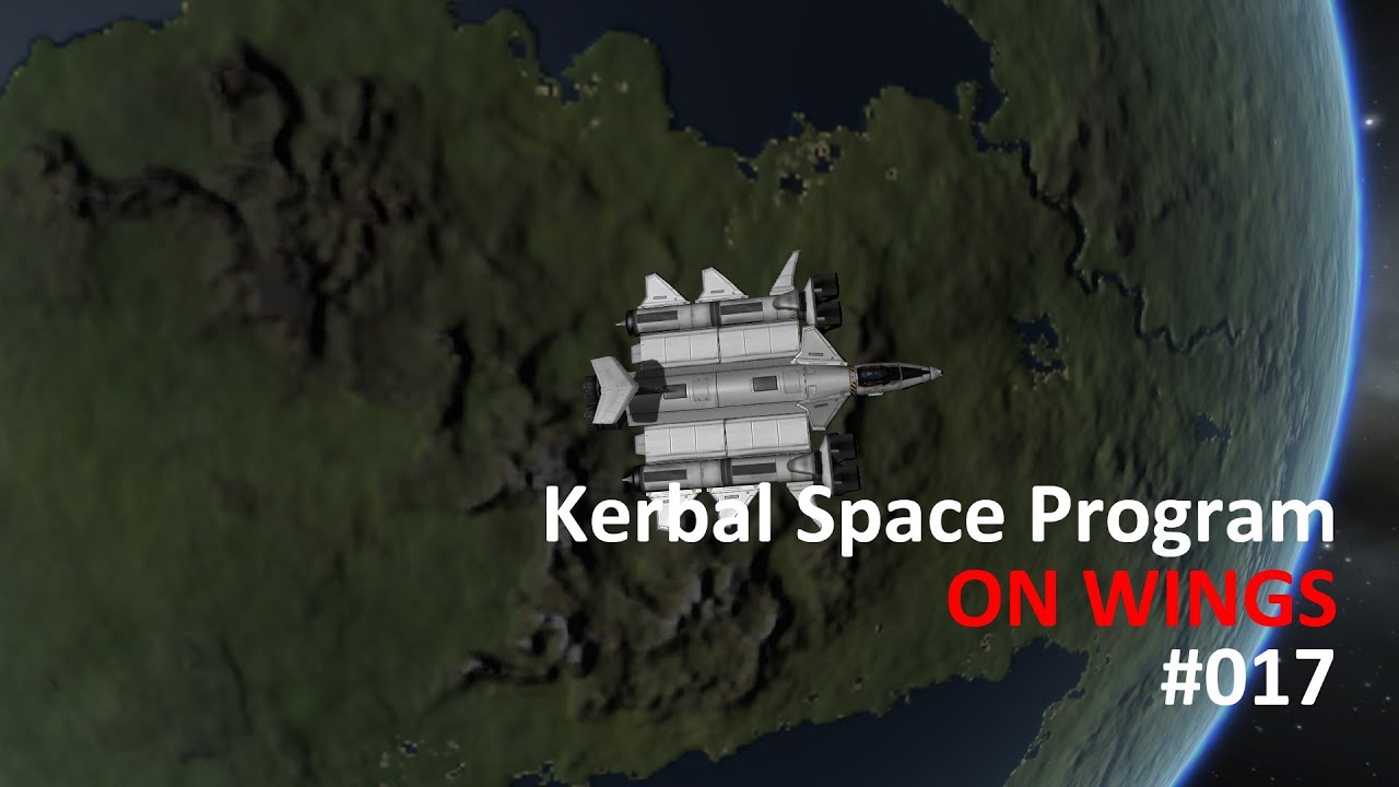 Kerbal Space Program on wings - #017 - Towards the very first space ...