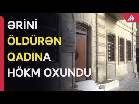 Bakıda ərini öldürən qadın məhkəmə zalından azadlığa buraxıldı