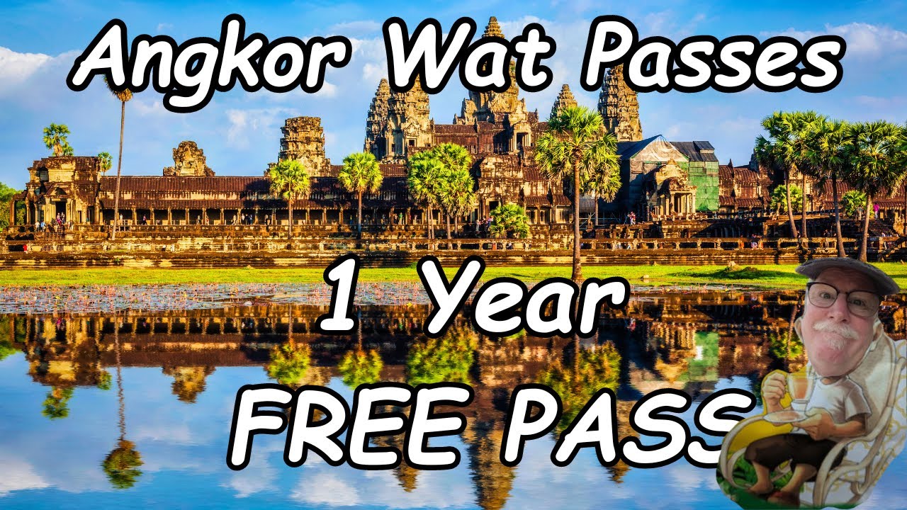 Getting Tickets for Angkor Wat: Pass Prices and also a FREE PASS - YouTube