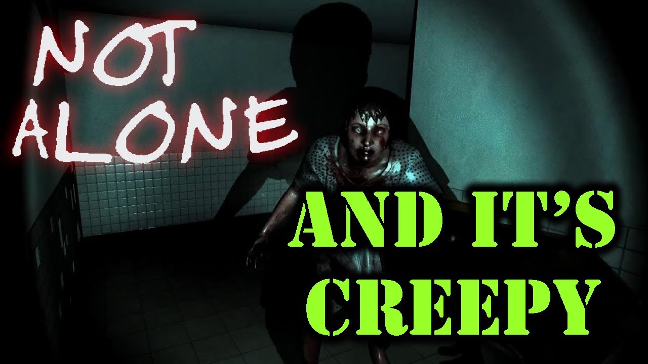 Not Alone -AND IT'S CREEPY! - YouTube