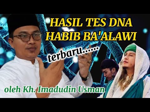 KH IMADUDIN TERBARU " INI DIA HASIL TES DNA HABIB BAALAWI " NAMUN ...