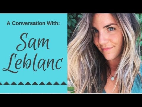A Conversation With: Sam Leblanc - YouTube