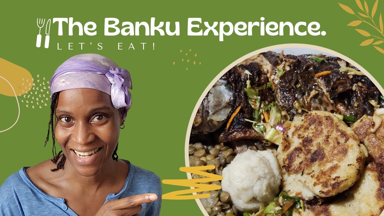 The Banku Experience. Let's Eat! - YouTube