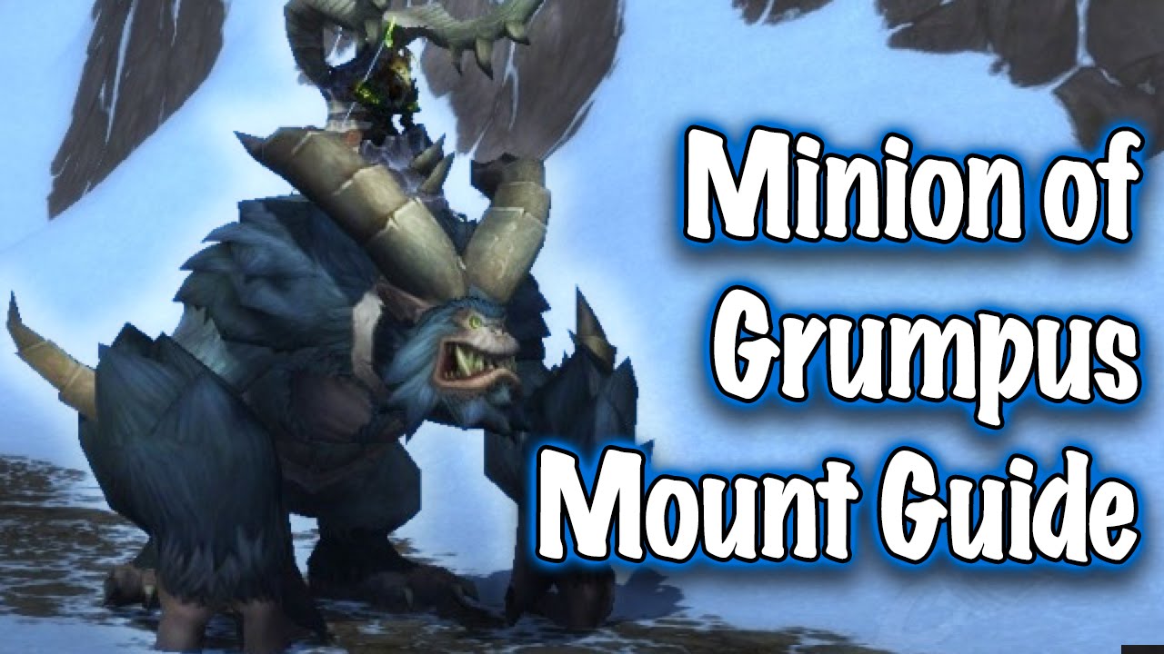 Jessiehealz - Minion of Grumpus Mount Guide (World of Warcraft) - YouTube