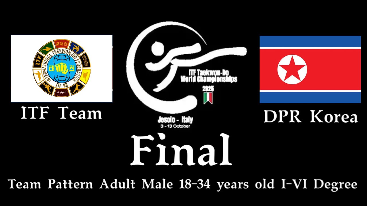 Team Pattern Adult 18-34years old Male Final🔴ITF Team VS DPR Korea🔵 ...
