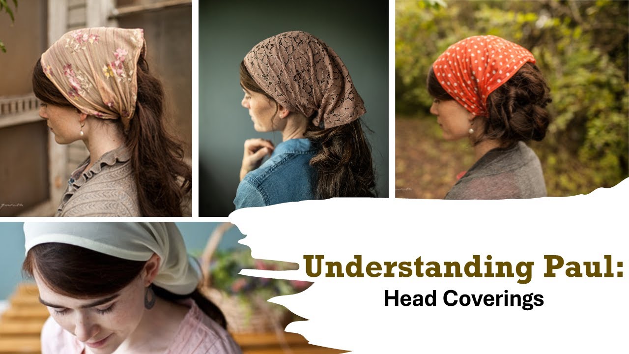 Understanding Paul: Head Coverings - YouTube