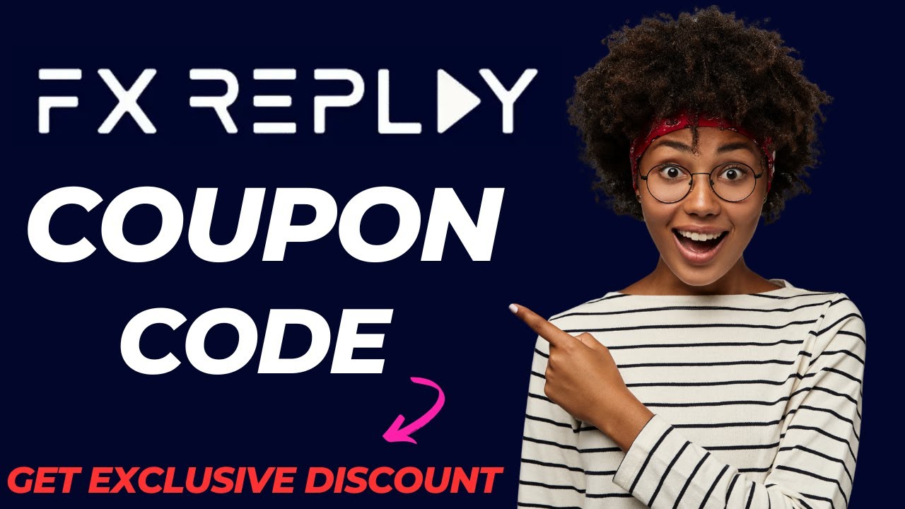 FxReplay coupon code/DISCOUNT CODE AND EXCLUSIVE DISCOUNT On PLANS ...