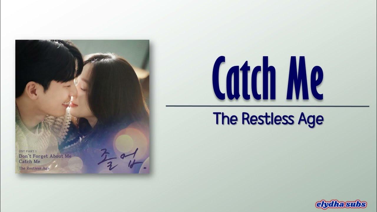 The Restless Age - Catch Me [The Midnight Romance in Hagwon OST Part 1] [Rom|Eng Lyric] - YouTube