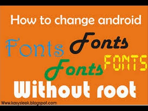 How to Change Fonts in Any Android Phone! (2016) (without root) - YouTube