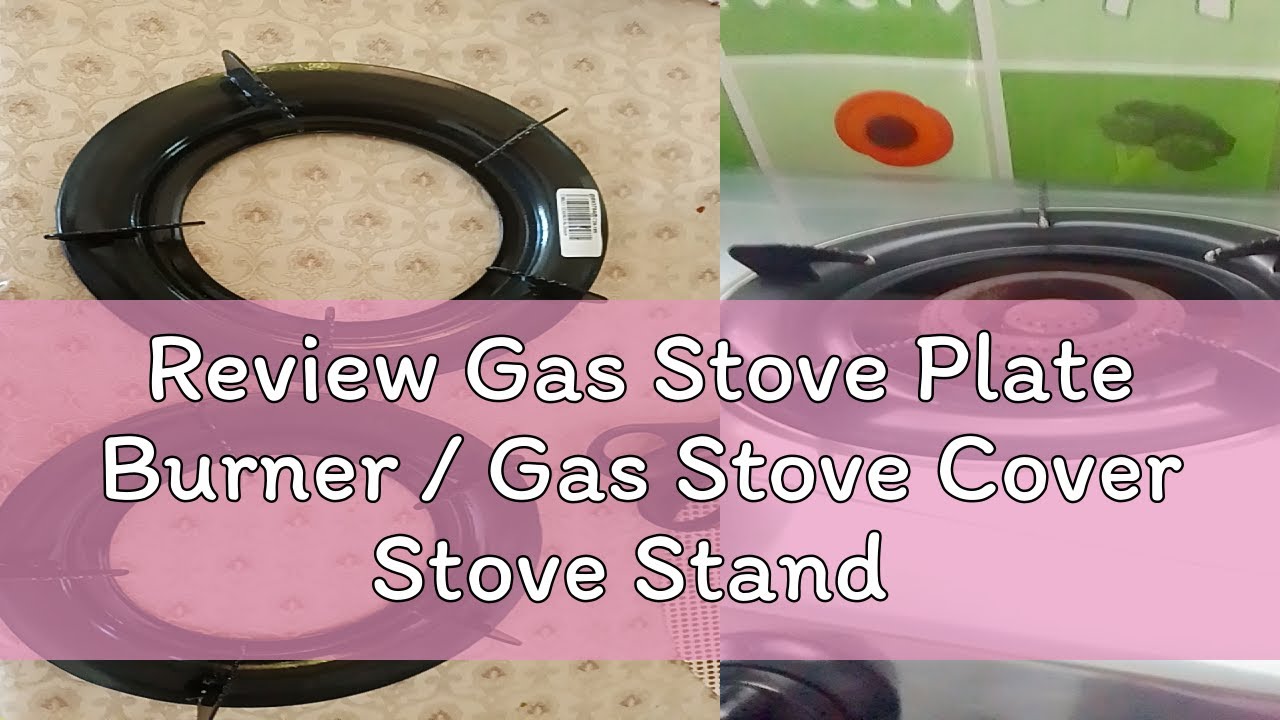 Review Gas Stove Plate Burner / Gas Stove Cover Stove Stand Gas Stove ...